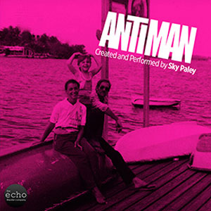 Antiman - Atwater Village Theatre - LA