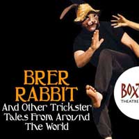 Brer Rabbit & Other Trickster Tales From Around the World - La Mirada ...
