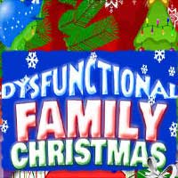 Dysfunctional Family Christmas - Whitmore-Lindley Theatre Center - LA
