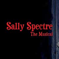 Sally Spectre the Musical - Theatre West - LA