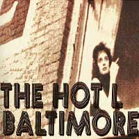 The Hot L Baltimore - Long Beach Playhouse - LA