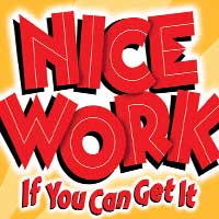 Nice Work If You Can Get It - Carpenter Performing Arts Center - LA