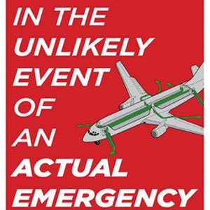 In the Unlikely Event of an Actual Emergency - Hudson Theatre - LA